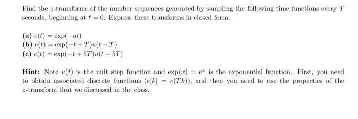 Solved Find the z-transforms of the number sequences | Chegg.com