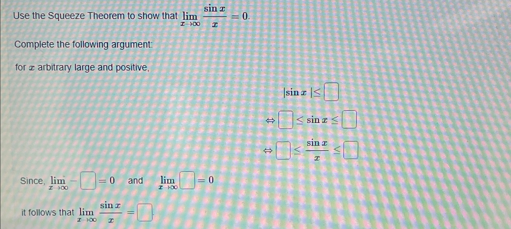 Solved Use the Squeeze Theorem to show that | Chegg.com