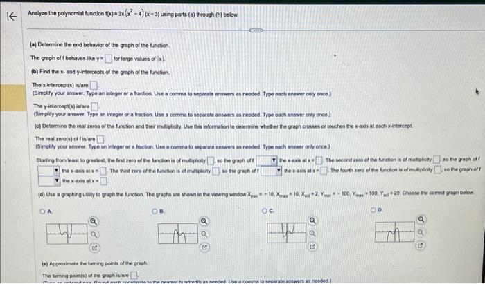 Solved Analyze the polynomial function f(x)=3x(x2−4)(x−3) | Chegg.com