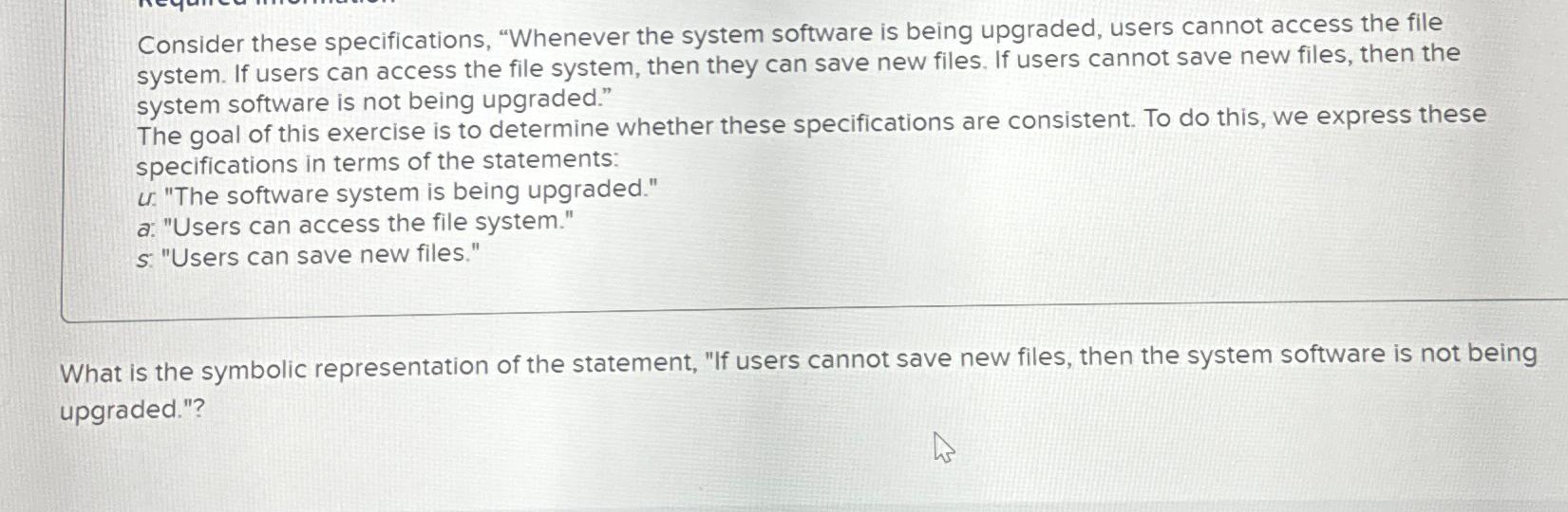 Solved Consider these specifications, "Whenever the system | Chegg.com