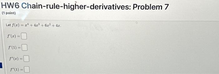 Solved HW6 Chain-rule-higher-derivatives: Problem 7 (1 | Chegg.com