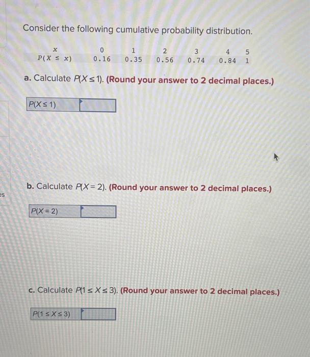 Solved Consider the following cumulative probability | Chegg.com