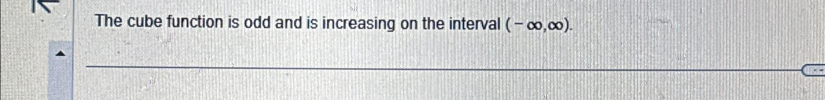 Solved The cube function is odd and is increasing on the | Chegg.com