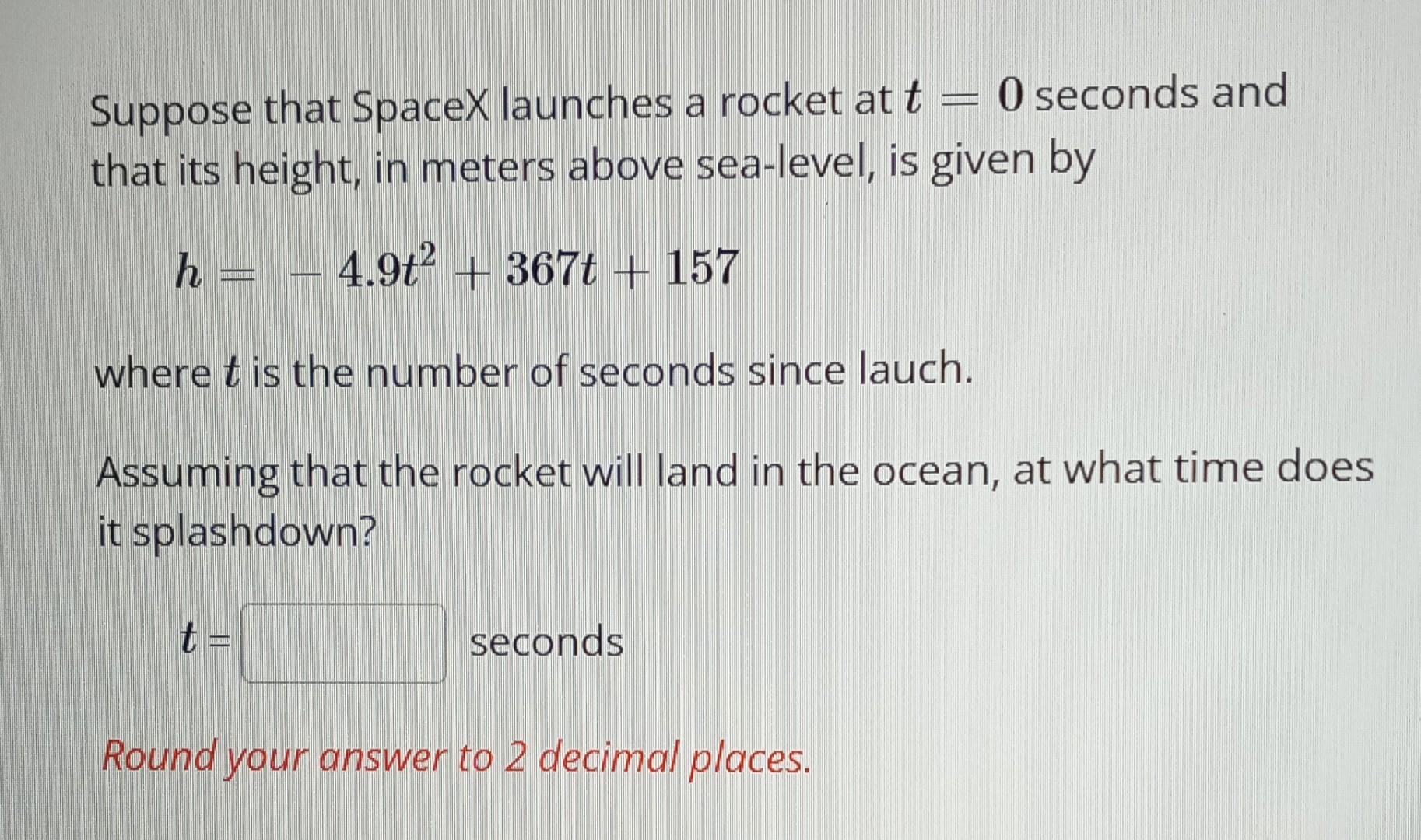 Solved Suppose that SpaceX launches a rocket at \\( t=0 \\) | Chegg.com