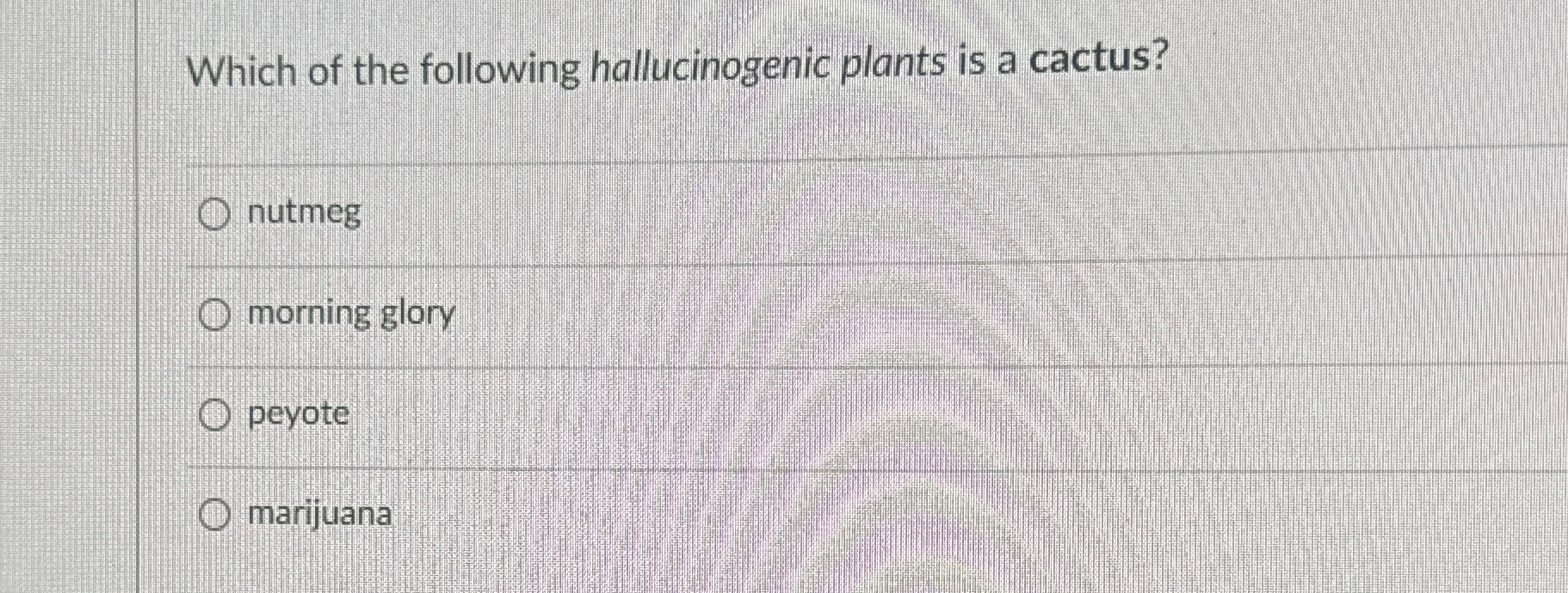 Solved Which of the following hallucinogenic plants is a | Chegg.com