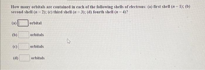 Solved How many orbitals are contained in each if the | Chegg.com