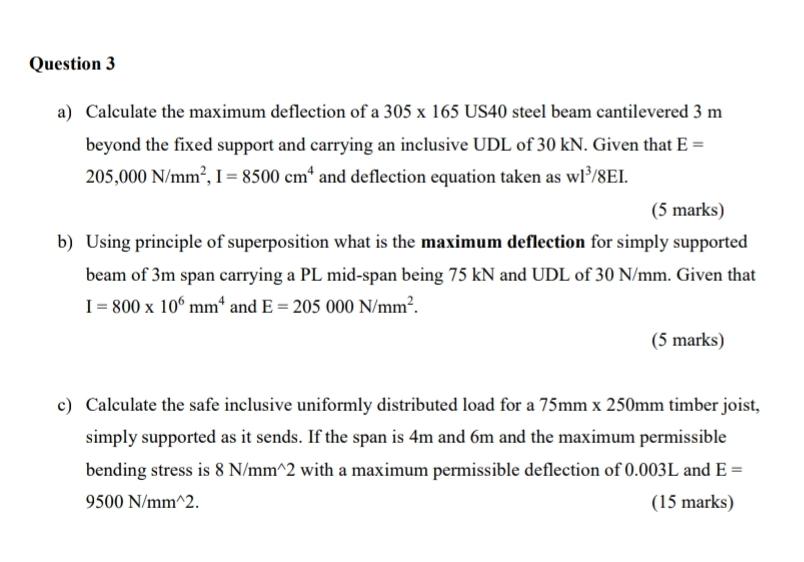Solved Question 3a) ﻿Calculate the maximum deflection of a | Chegg.com