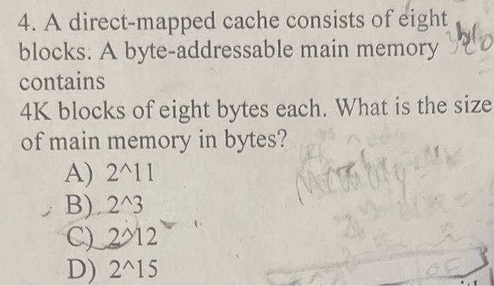 Solved 4. A direct-mapped cache consists of eight blocks: A | Chegg.com