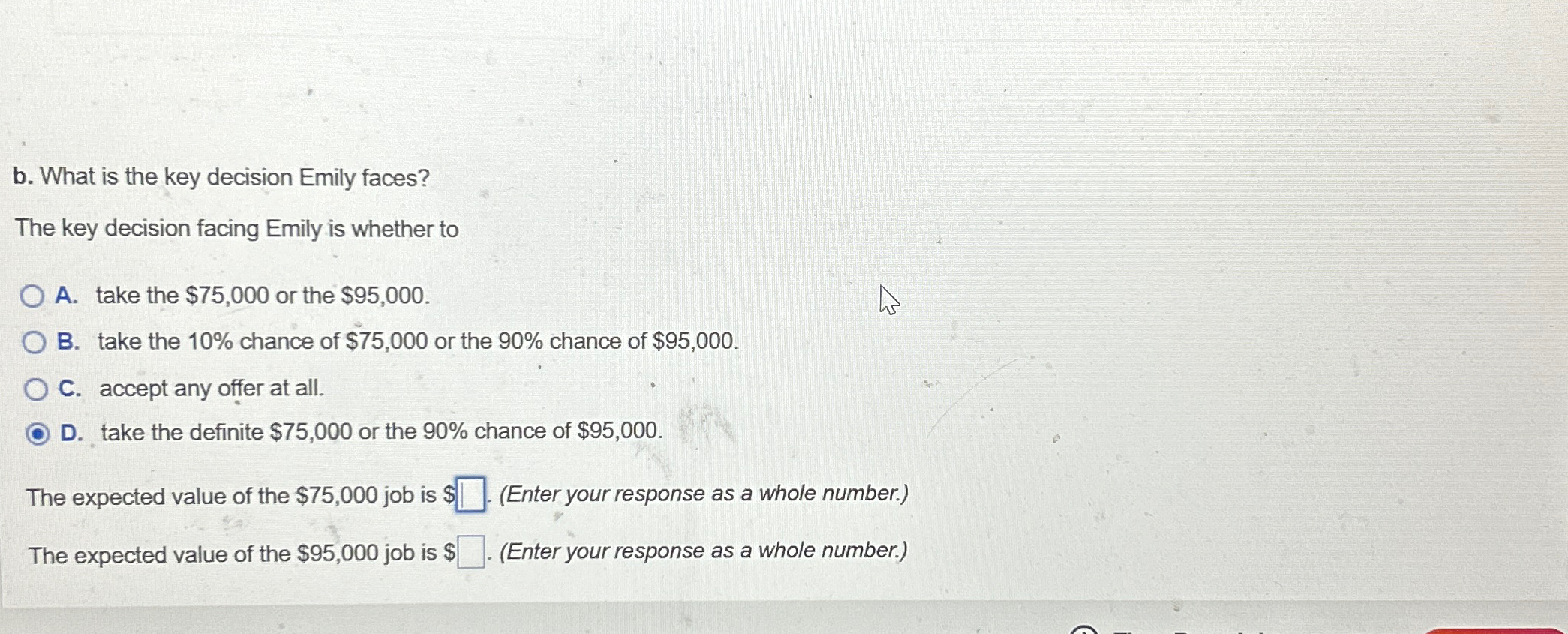 Solved b. ﻿What is the key decision Emily faces?The key | Chegg.com