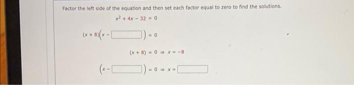 Solved Factor the left side of the equation and then set | Chegg.com
