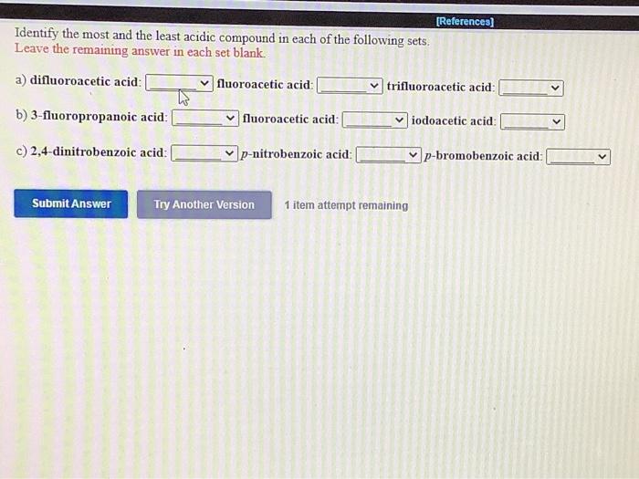Solved [References) Identify the most and the least acidic | Chegg.com