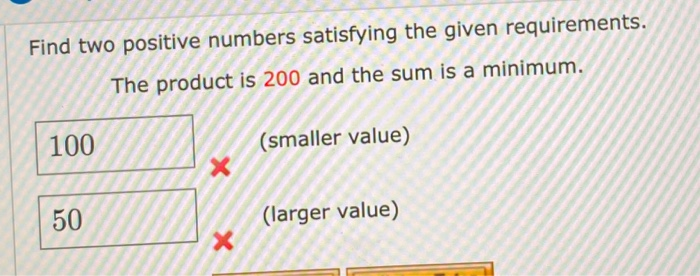 Solved Find two positive numbers satisfying the given | Chegg.com