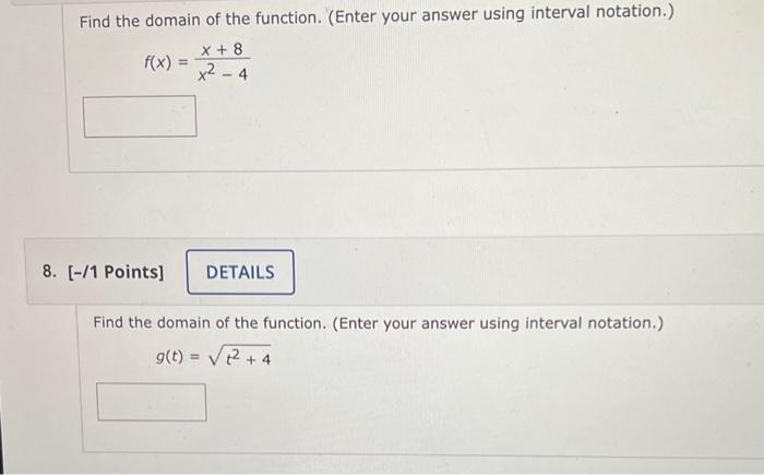 Solved Find the domain of the function. (Enter your answer | Chegg.com