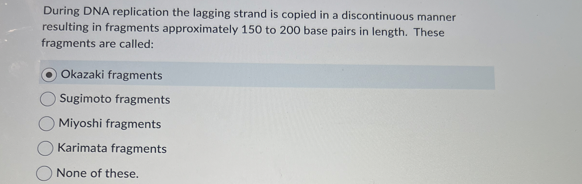 Solved During DNA replication the lagging strand is copied | Chegg.com