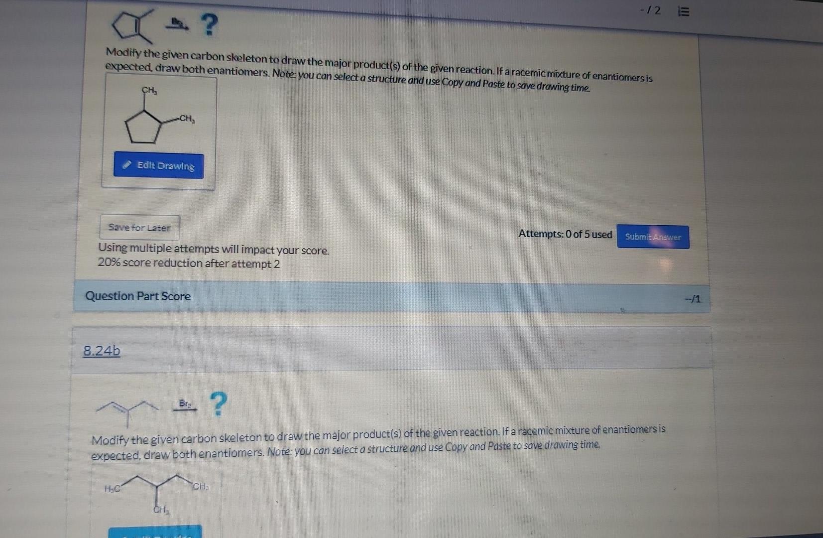 Solved 12 E Modify The Given Carbon Skeleton To Draw The Chegg
