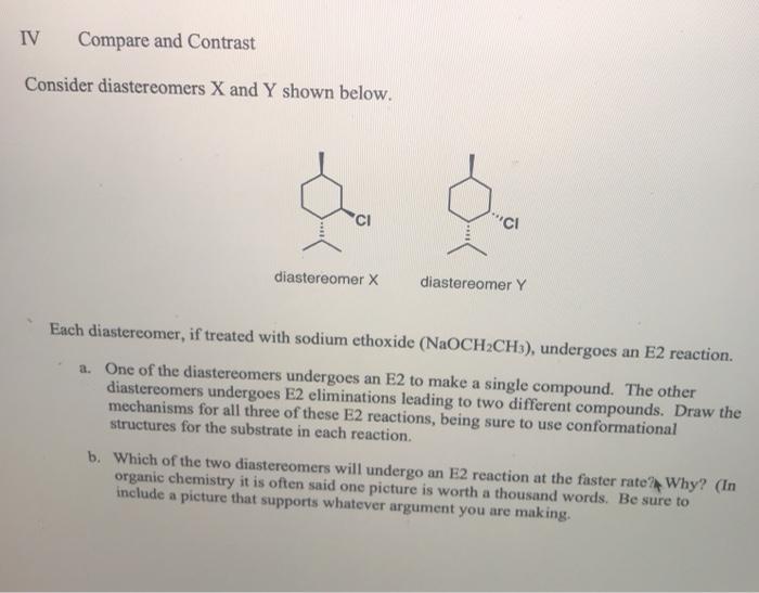 Solved IV Compare and Contrast Consider diastereomers X and | Chegg.com