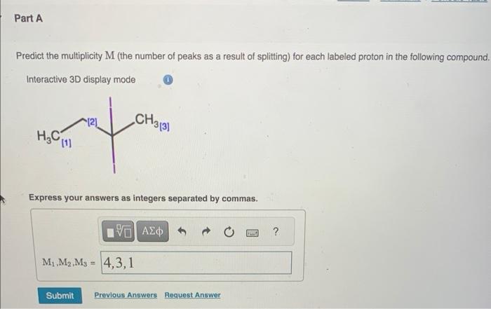 Solved Predict the multiplicity M (the number of peaks as a | Chegg.com