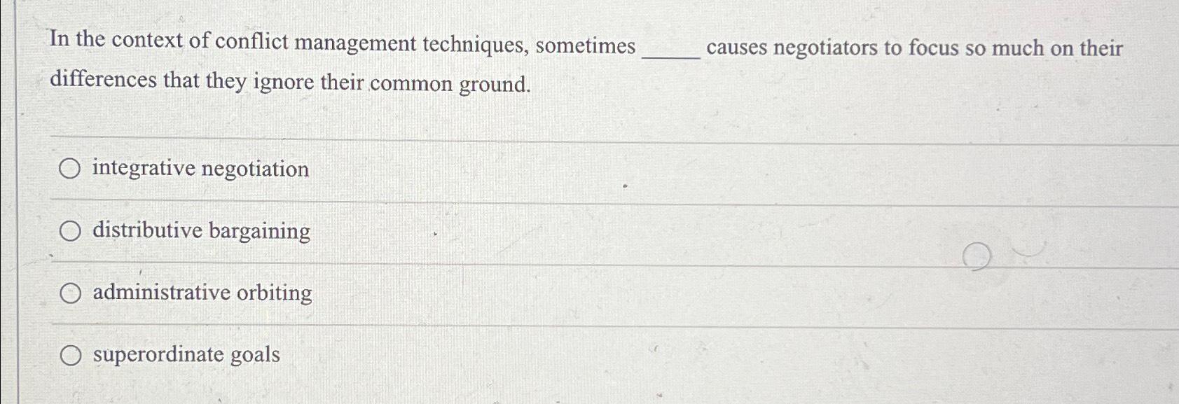 Solved In the context of conflict management techniques, | Chegg.com