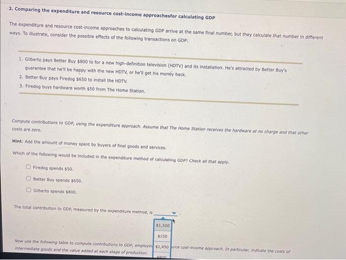 Solved 2. Comparing the expenditure and resource cost-income | Chegg.com