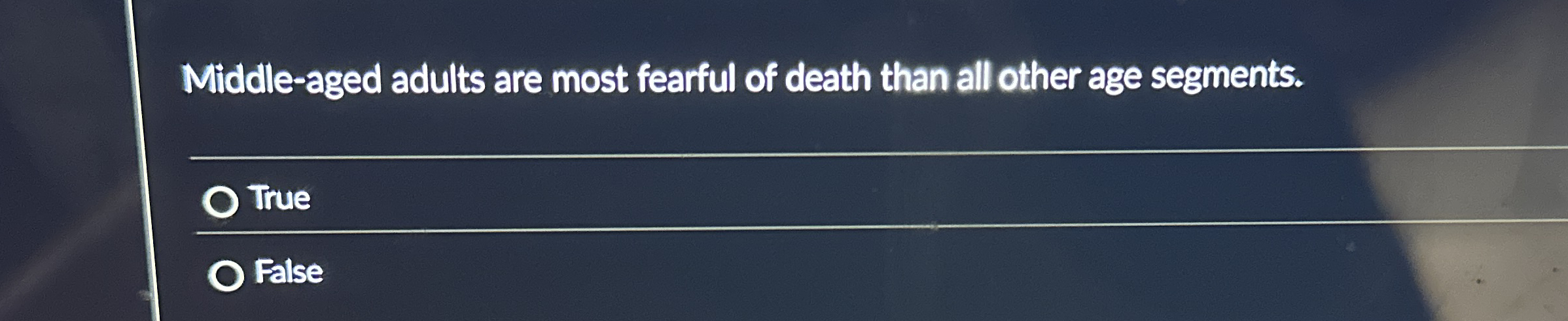 Solved Middle-aged adults are most fearful of death than all | Chegg.com