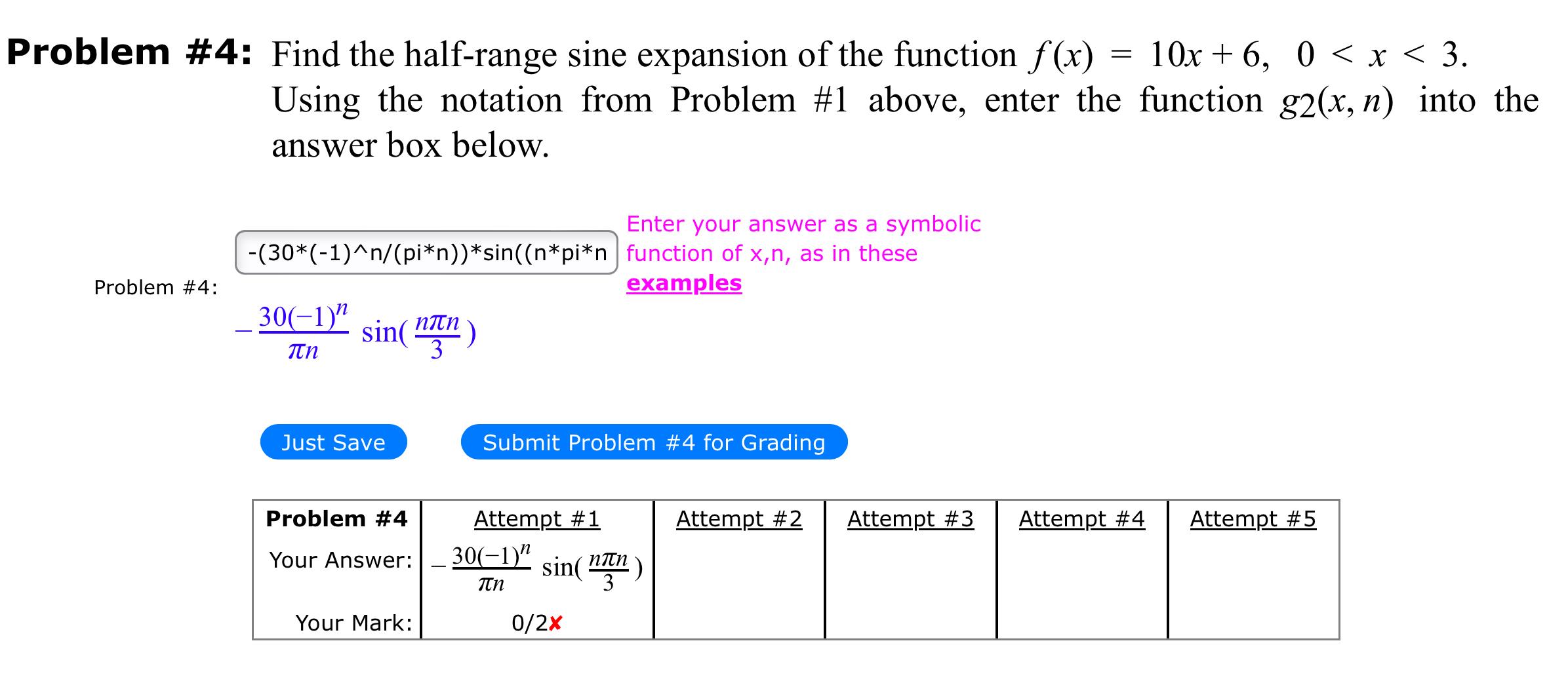 Solved Problem #4:Find the half-range sine expansion of the | Chegg.com