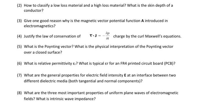 Solved (2) How to classify a low loss material and a high | Chegg.com