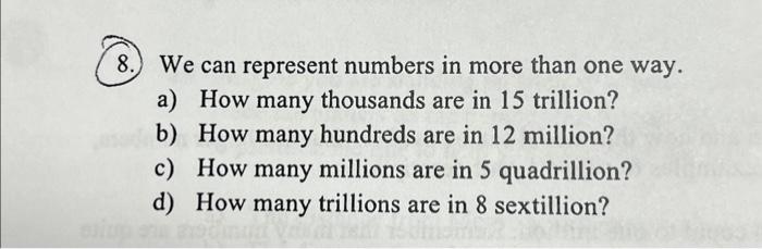 Solved 8. We can represent numbers in more than one way. a) | Chegg.com