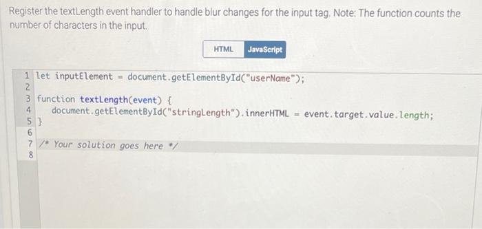 Solved Register The Textlength Event Handler To Handle Blur