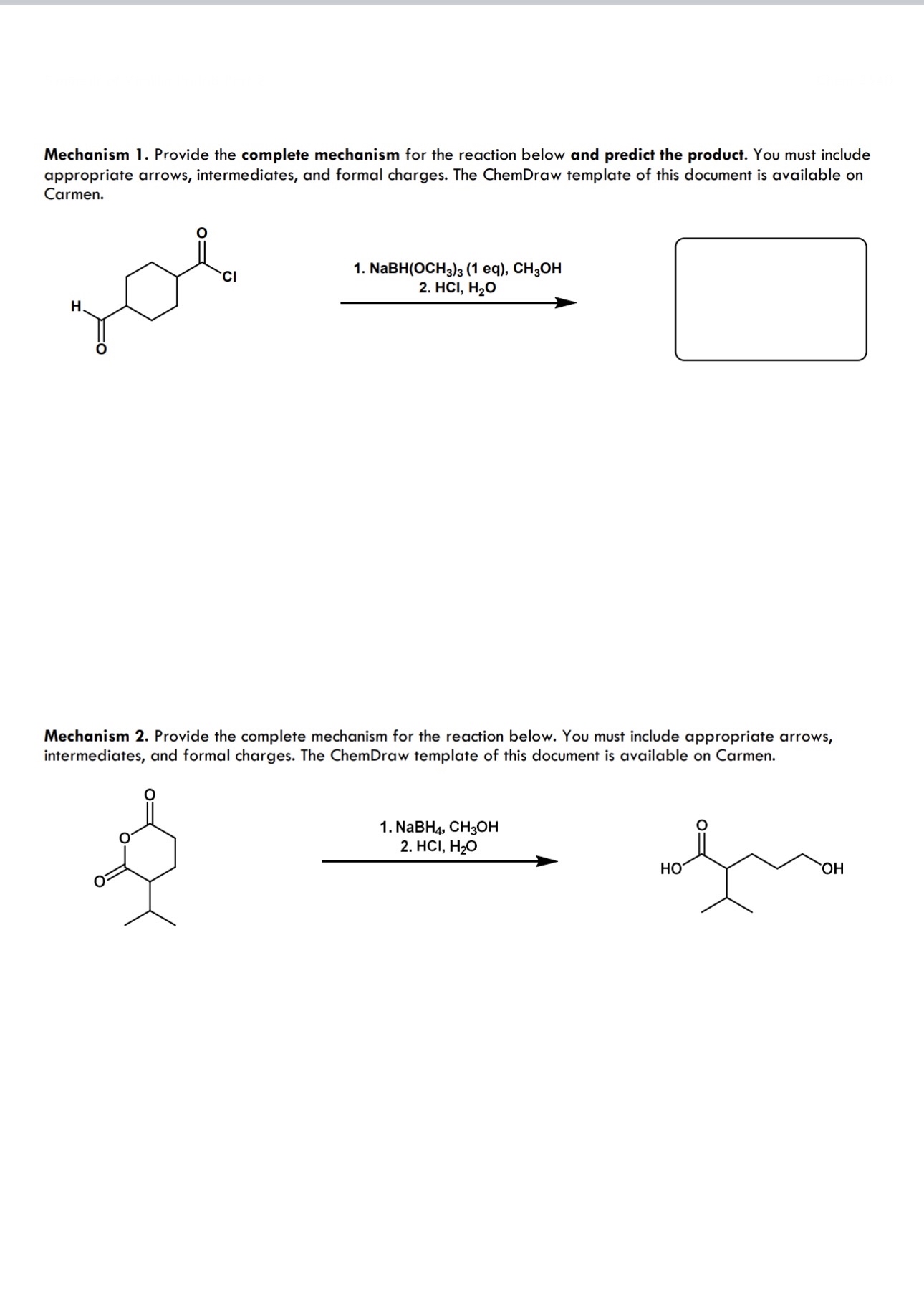 Solved Mechanism 1. ﻿Provide the complete mechanism for the | Chegg.com