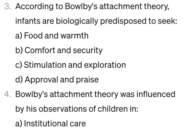 Solved According to Bowlby's attachment theory, infants are | Chegg.com