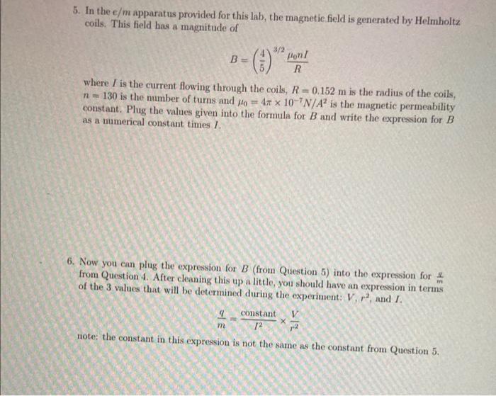 Solved 5. In the e/m apparatus provided for this lab, the | Chegg.com