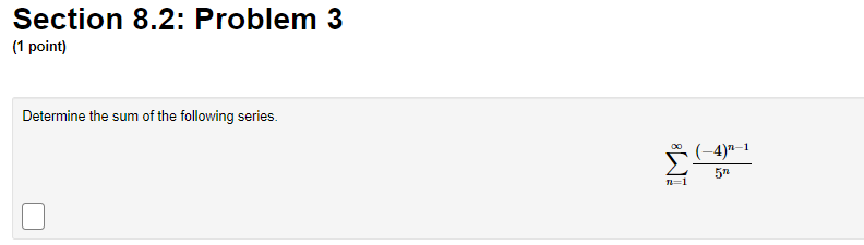 Solved (1 ﻿point)Determine the sum of the following | Chegg.com