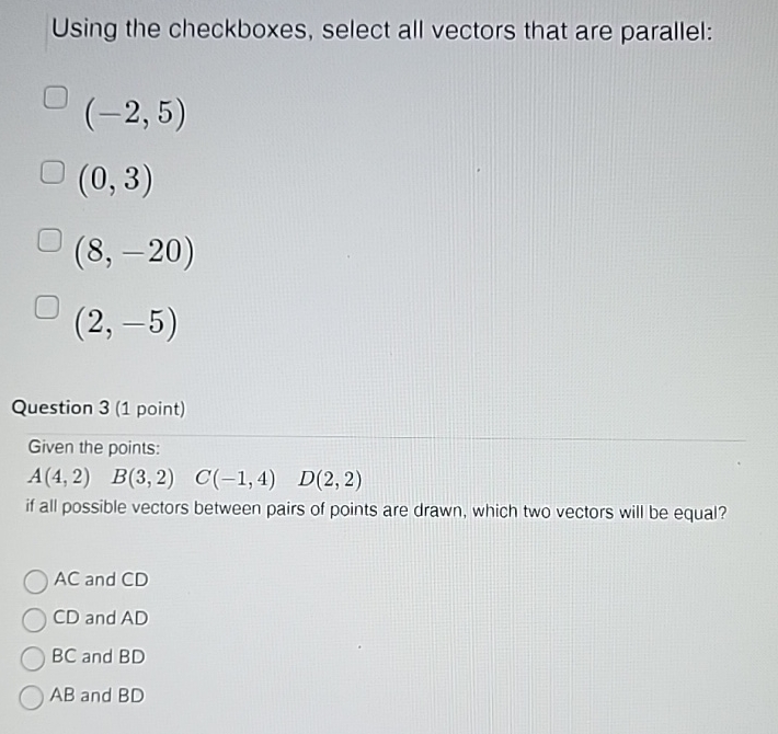 Solved Using the checkboxes, select all vectors that are | Chegg.com