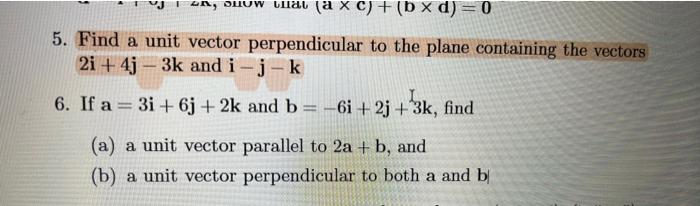 Solved 5. Find a unit vector perpendicular to the plane | Chegg.com