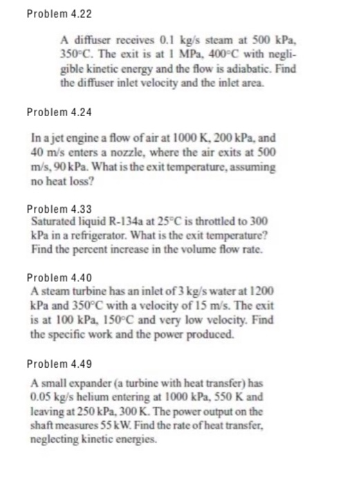 Solved Problem 4.22 A diffuser receives 0.1 kg/s steam at | Chegg.com