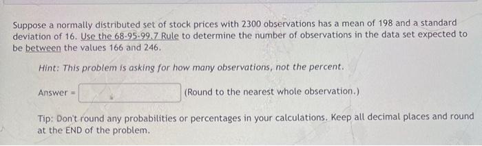 Solved Suppose a normally distributed set of stock prices | Chegg.com