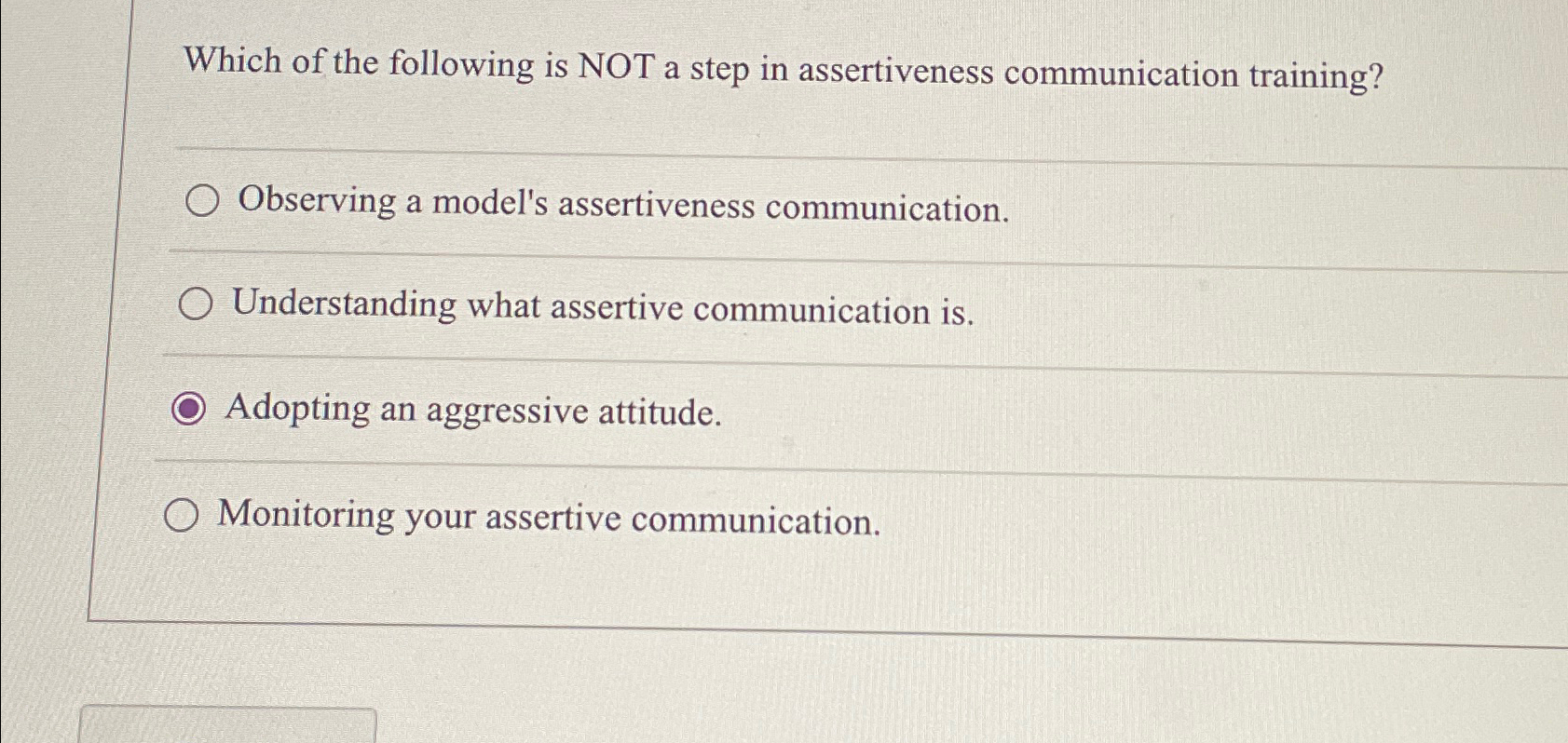 Solved Which of the following is NOT a step in assertiveness | Chegg.com