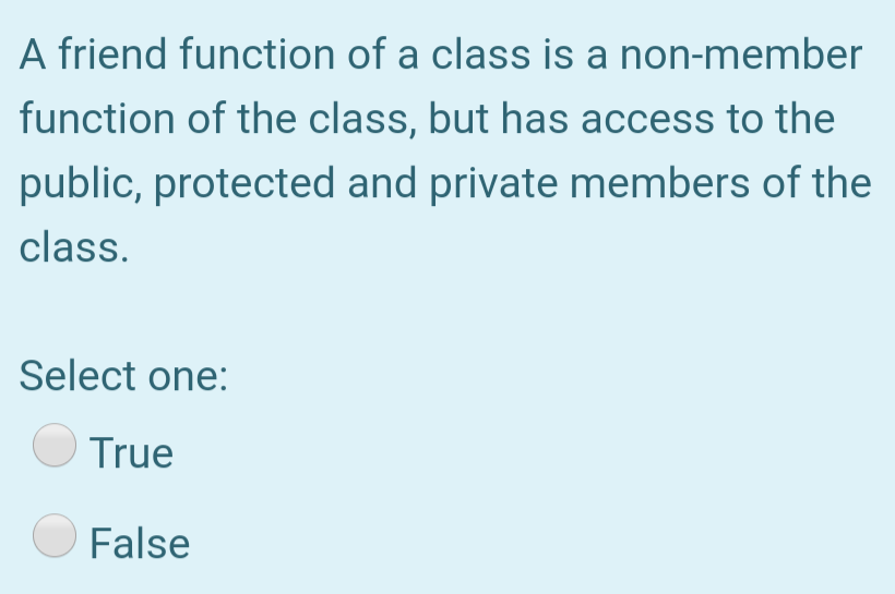 Solved A friend function of a class is a non-member function | Chegg.com