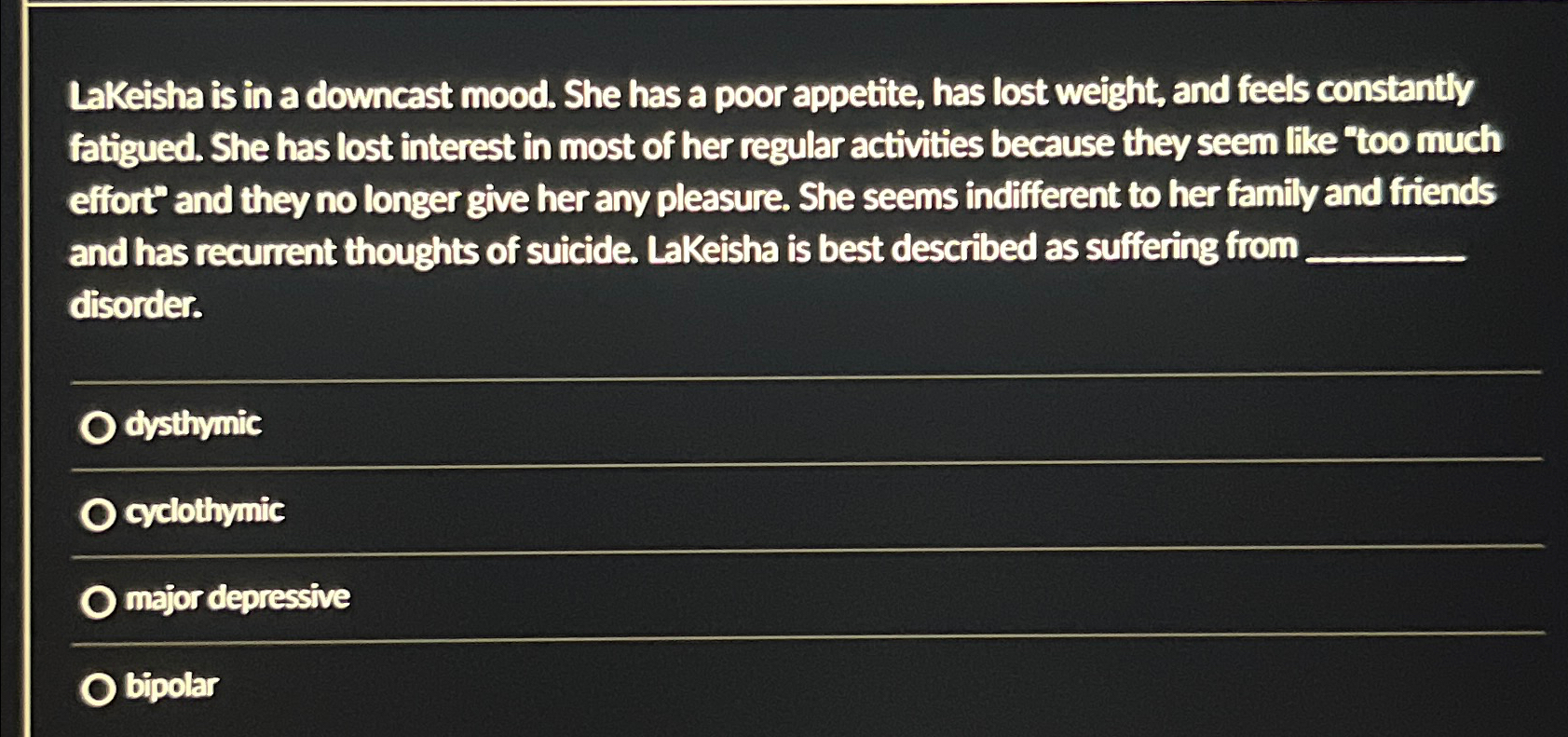 Solved Lakeisha is in a downcast mood. She has a poor | Chegg.com