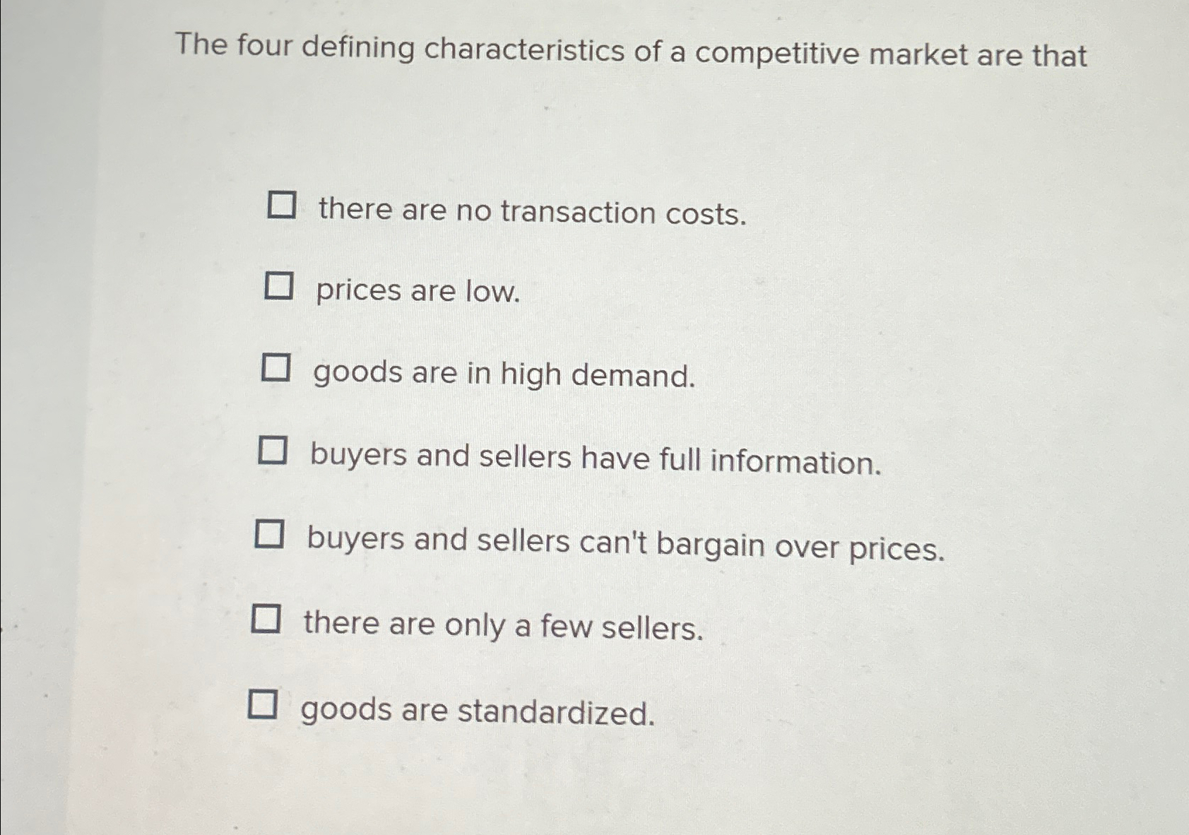 Solved The four defining characteristics of a competitive | Chegg.com