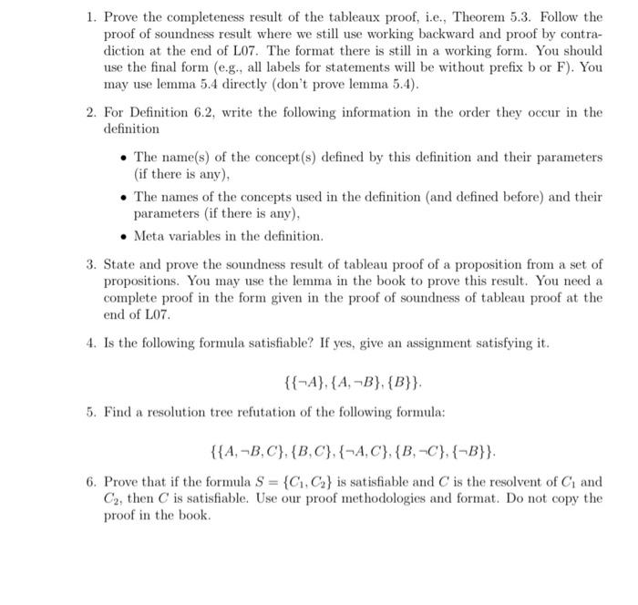 Solved 1. Prove the completeness result of the tableaux | Chegg.com