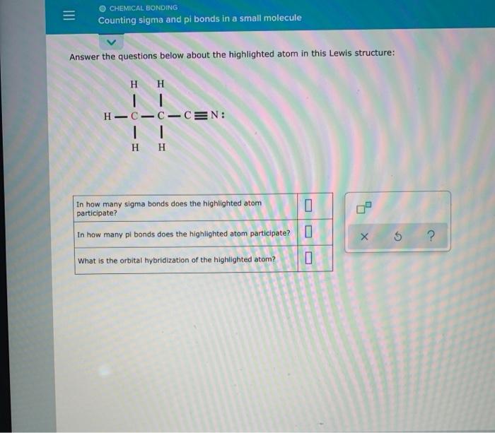 Solved CHEMICAL BONDING Counting sigma and pi bonds in a | Chegg.com