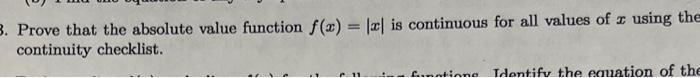 Solved Prove that the absolute value function f(x)=∣x∣ is | Chegg.com