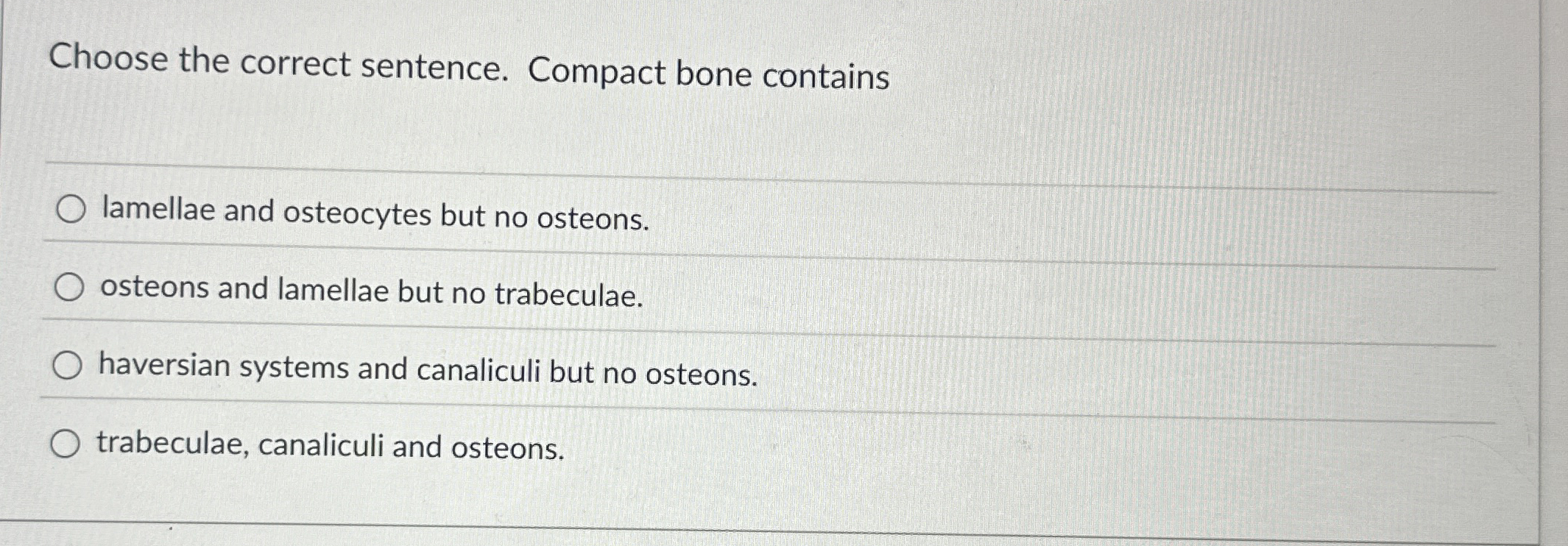 Solved Choose the correct sentence. Compact bone | Chegg.com