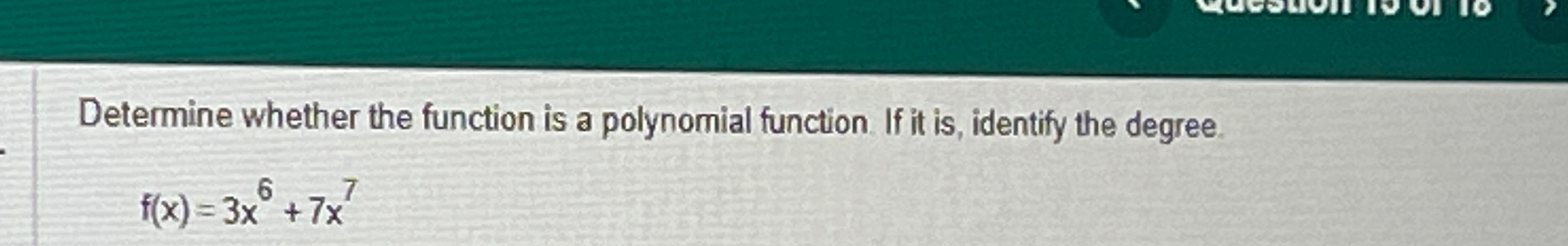 Solved Determine whether the function is a polynomial | Chegg.com