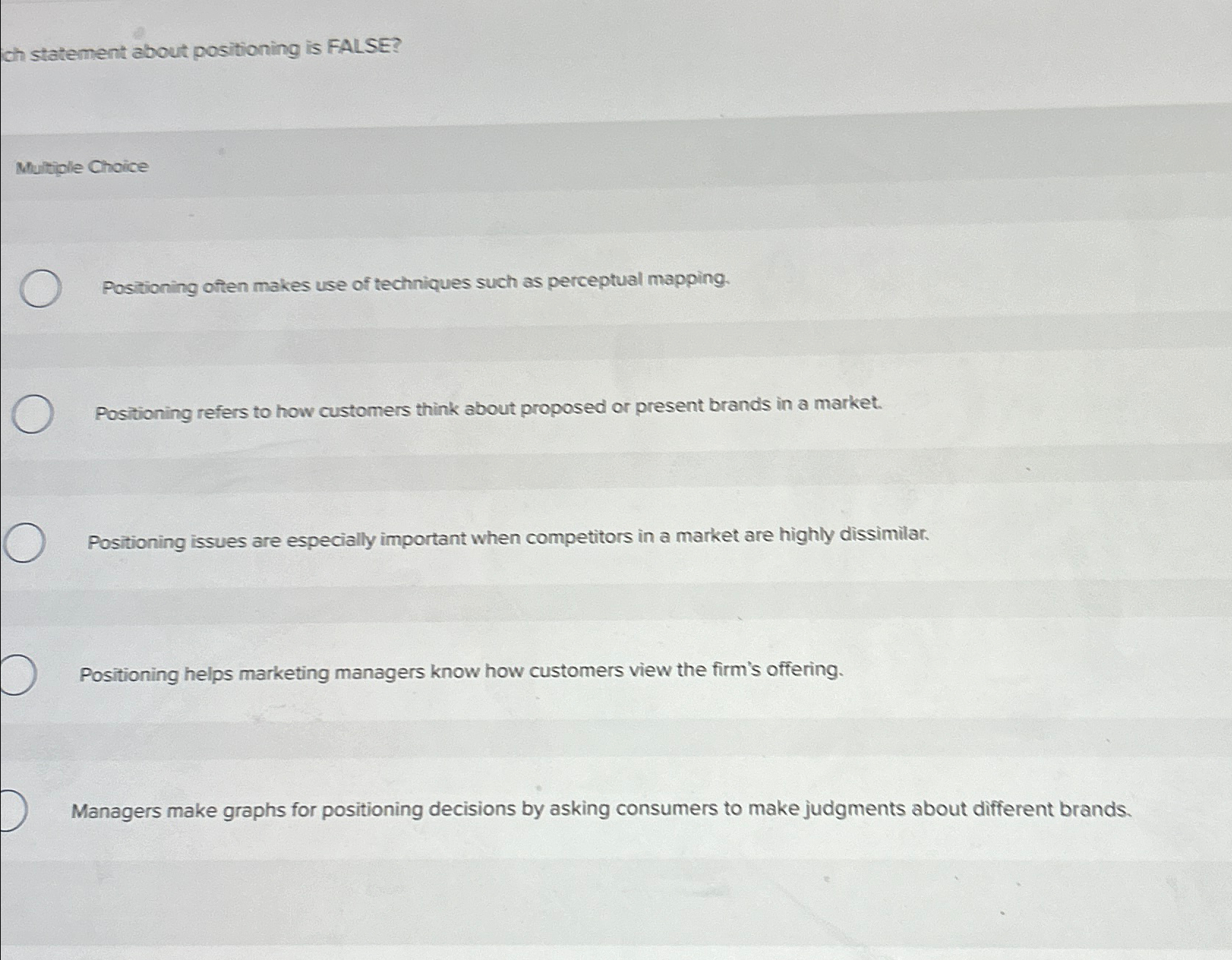 Solved ch statement about positioning is FALSE?Multiole | Chegg.com