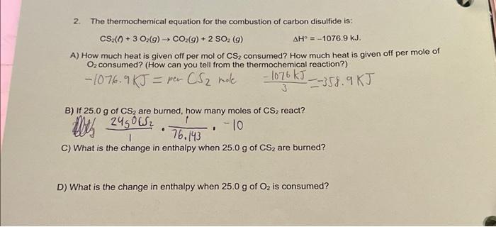 Solved 2. The thermochemical equation for the combustion of | Chegg.com