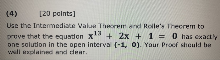 Solved (4) [20 points] Use the Intermediate Value Theorem | Chegg.com