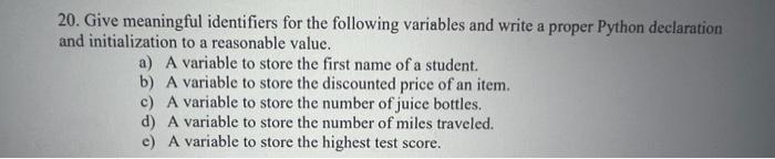 Solved 20. Give meaningful identifiers for the following | Chegg.com