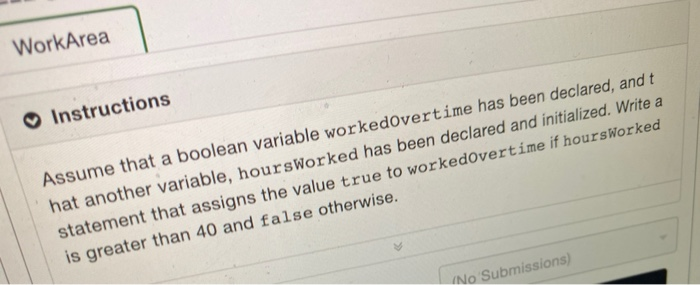Solved Work Area Instructions Given an int variable | Chegg.com